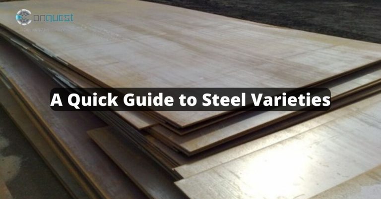 A Quick Guide to Steel Varieties