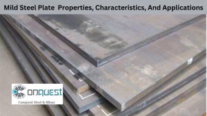 Mild Steel Plate Properties, Characteristics, And Applications